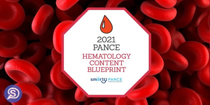 PANCE | Hematologic System Blueprint | Study Guide | SMARTY PANCE