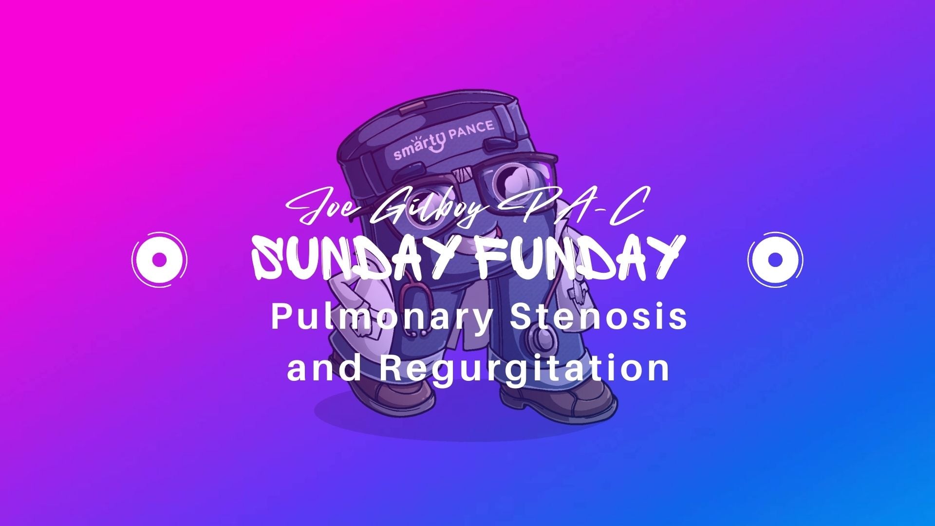 Understanding Pulmonary Stenosis and Pulmonary Regurgitation: Sunday ...